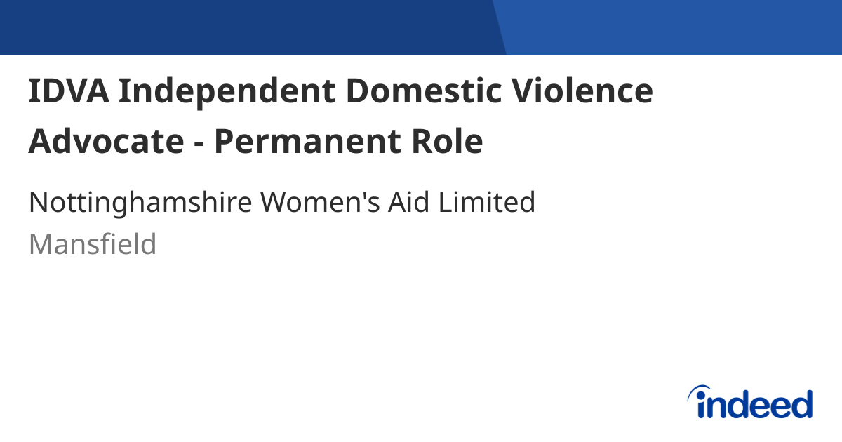 IDVA Independent Domestic Violence Advocate Temp Role - Mansfield NG18 ...