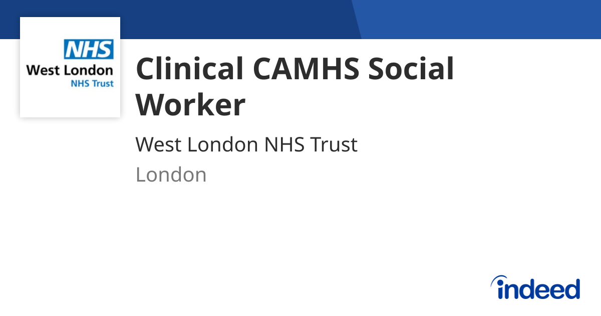 Clinical CAMHS Social Worker - London TW7 - Indeed.com