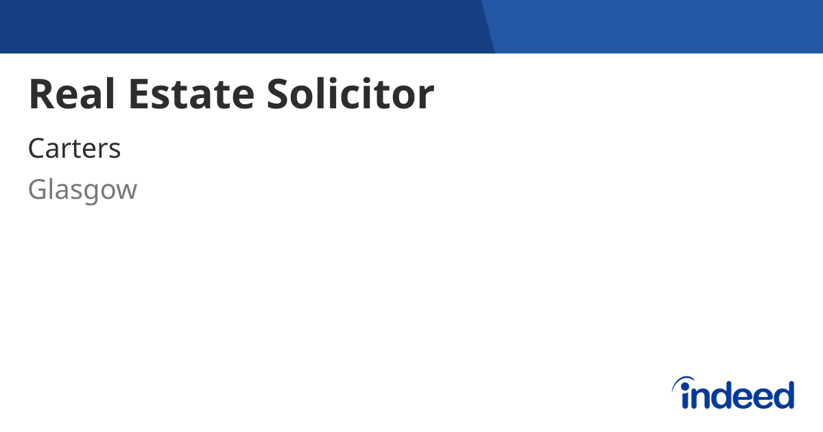 Real Estate Solicitor - Glasgow - Indeed.com
