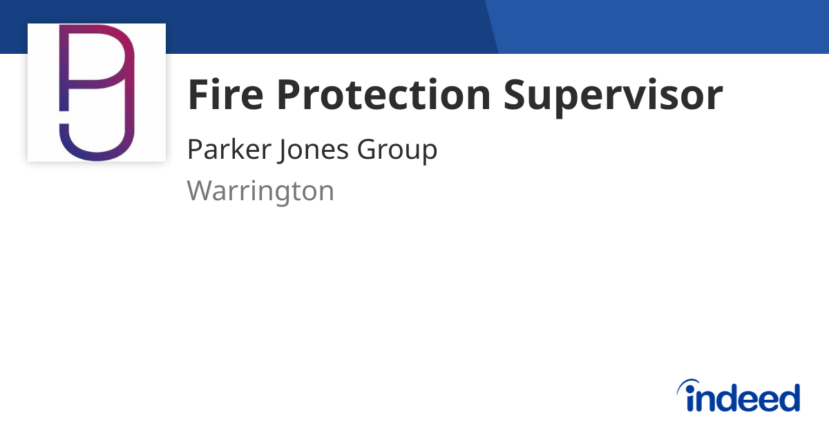 Fire Protection Supervisor - Warrington - Indeed.com