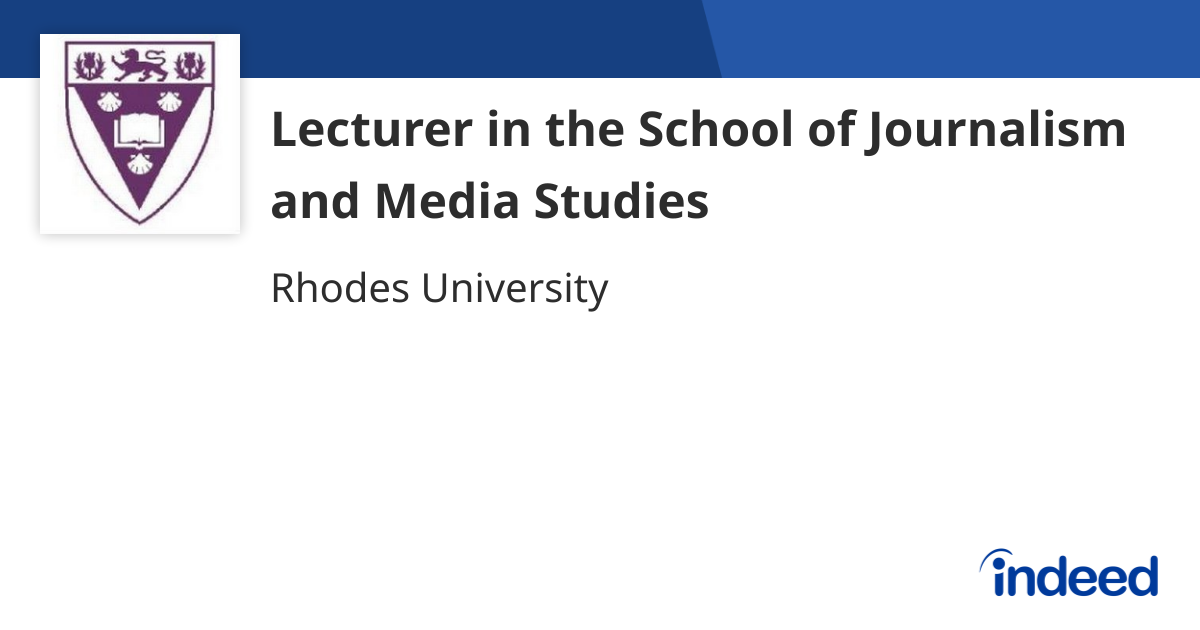 Lecturer in the School of Journalism and Media Studies - Eastern Cape ...