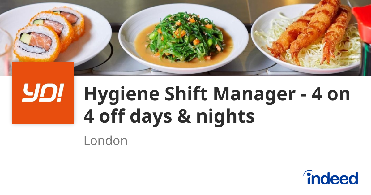 Hygiene Shift Manager - 4 on 4 off nights & days - London W3 7XR ...