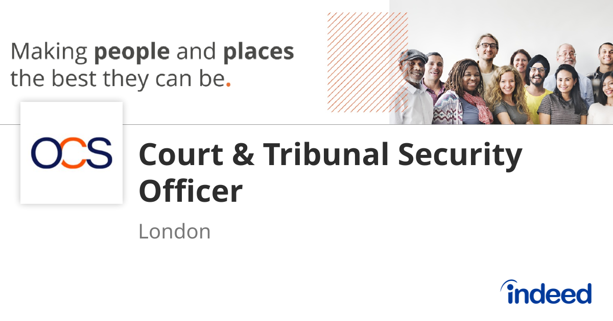 Court & Tribunal Security Officer - London EC4N - Indeed.com