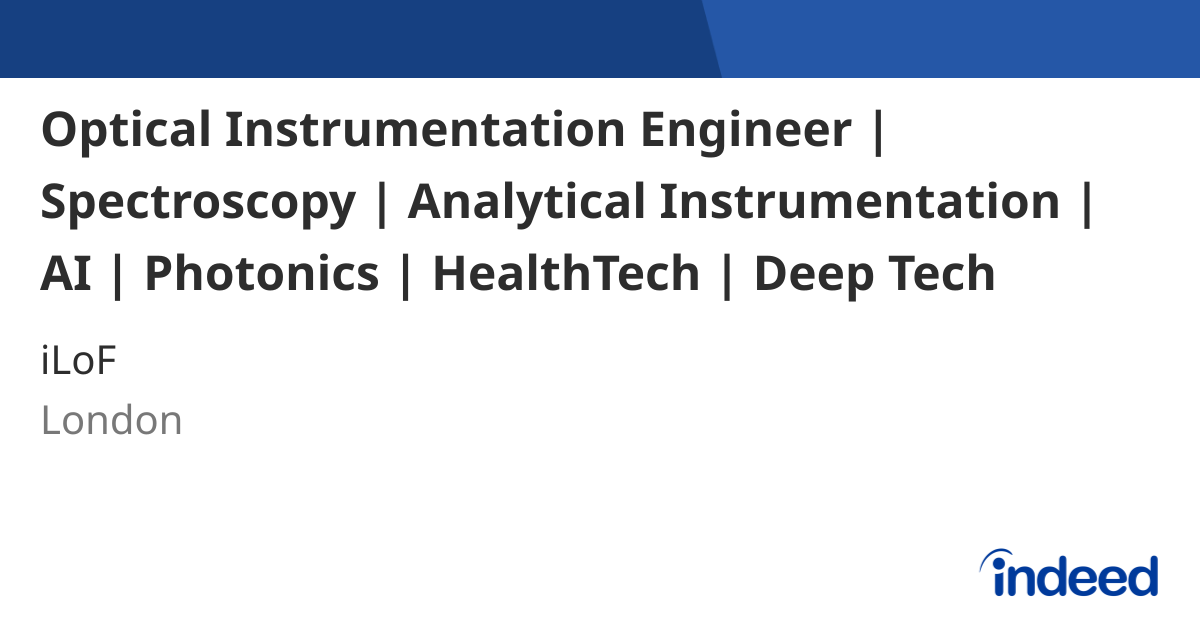 Optical Instrumentation Engineer | Spectroscopy | Analytical ...
