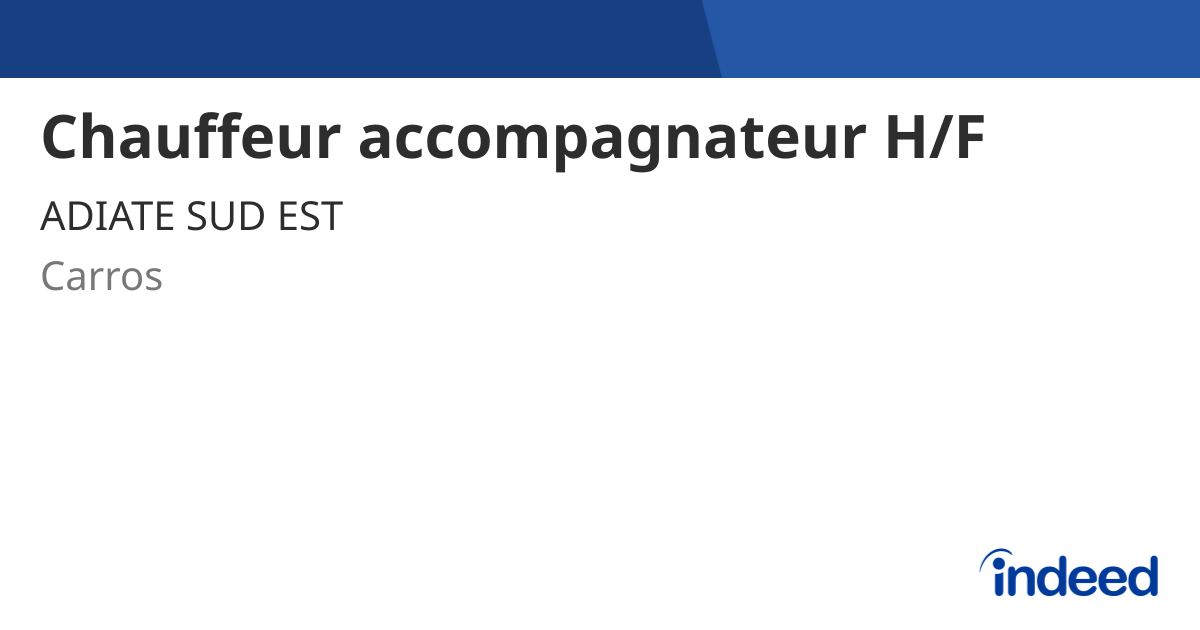 Chauffeur accompagnateur H/F - Carros (06) - Indeed.com