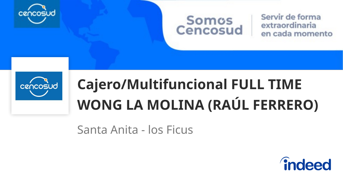 Cajero/Multifuncional FULL TIME WONG LA MOLINA (RAÚL FERRERO) - Santa ...