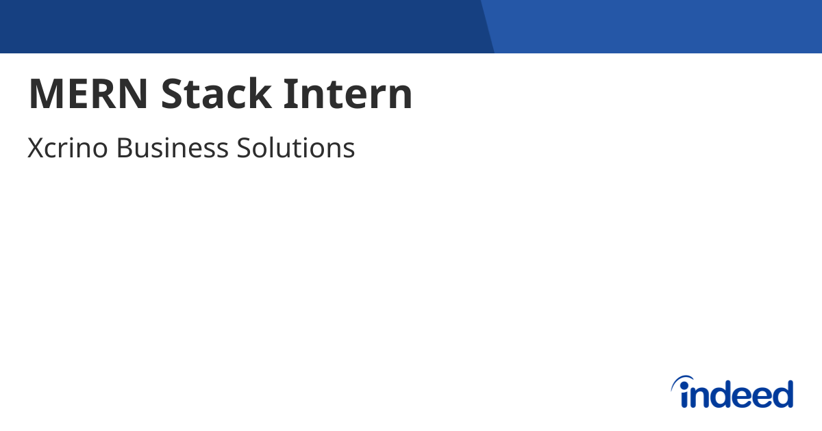 MERN Stack Intern - Delhi, Delhi - Indeed.com