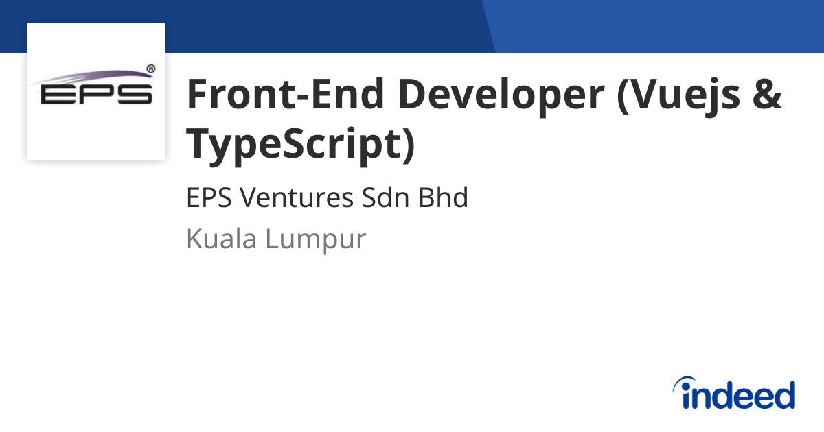 Front-End Developer (Vuejs & TypeScript) - Kuala Lumpur - Indeed.com