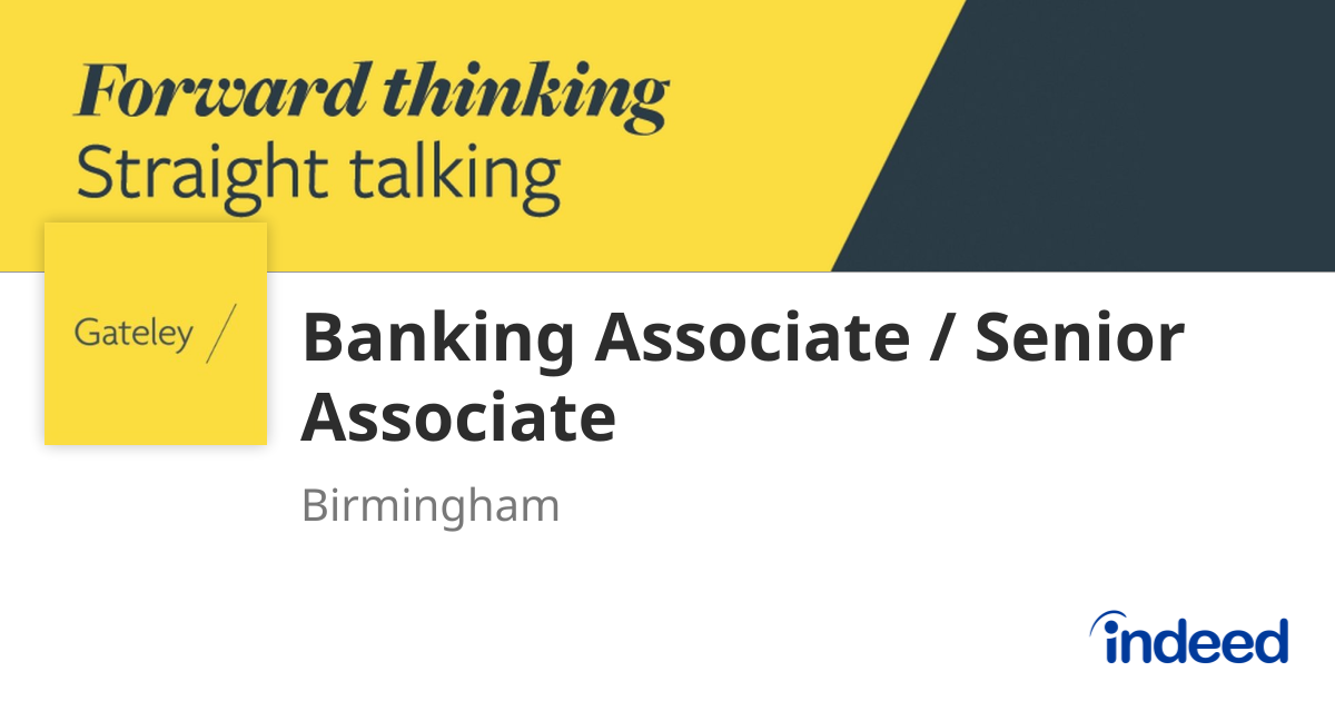 Banking Associate / Senior Associate - Birmingham - Indeed.com