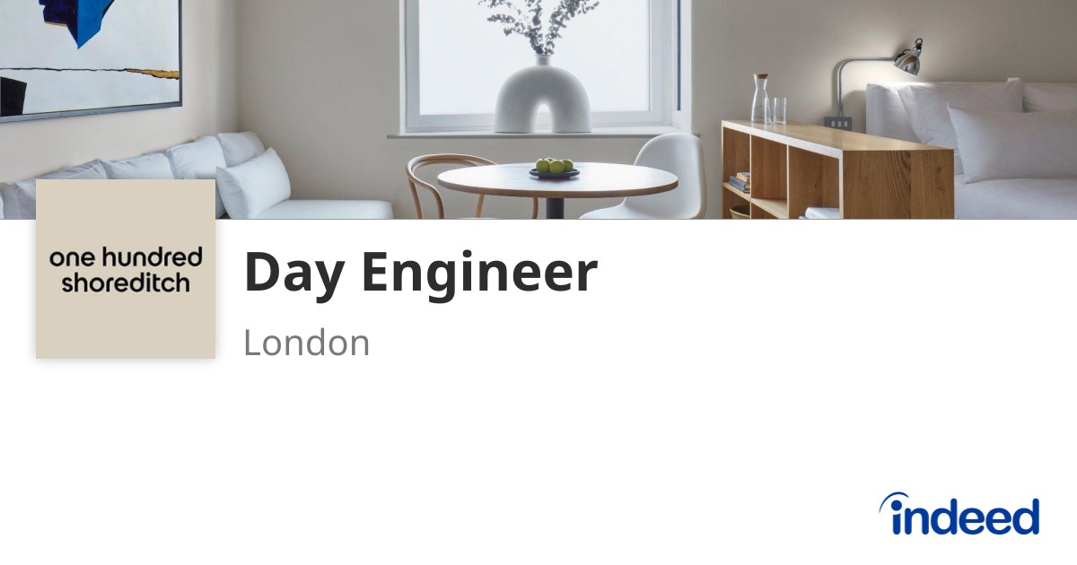 Day Engineer - London - Indeed.com