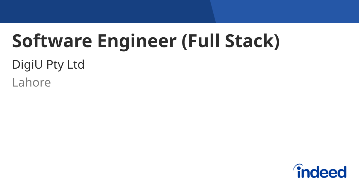 Software Engineer (Full Stack) - Lahore - Indeed.com