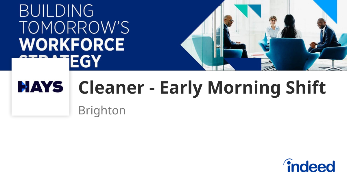 Cleaner - Early Morning Shift - Brighton - Indeed.com