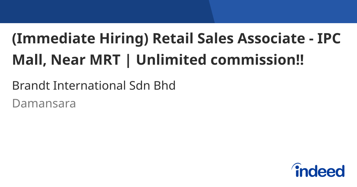 (Immediate Hiring) Retail Sales Associate - IPC Mall, Near MRT ...