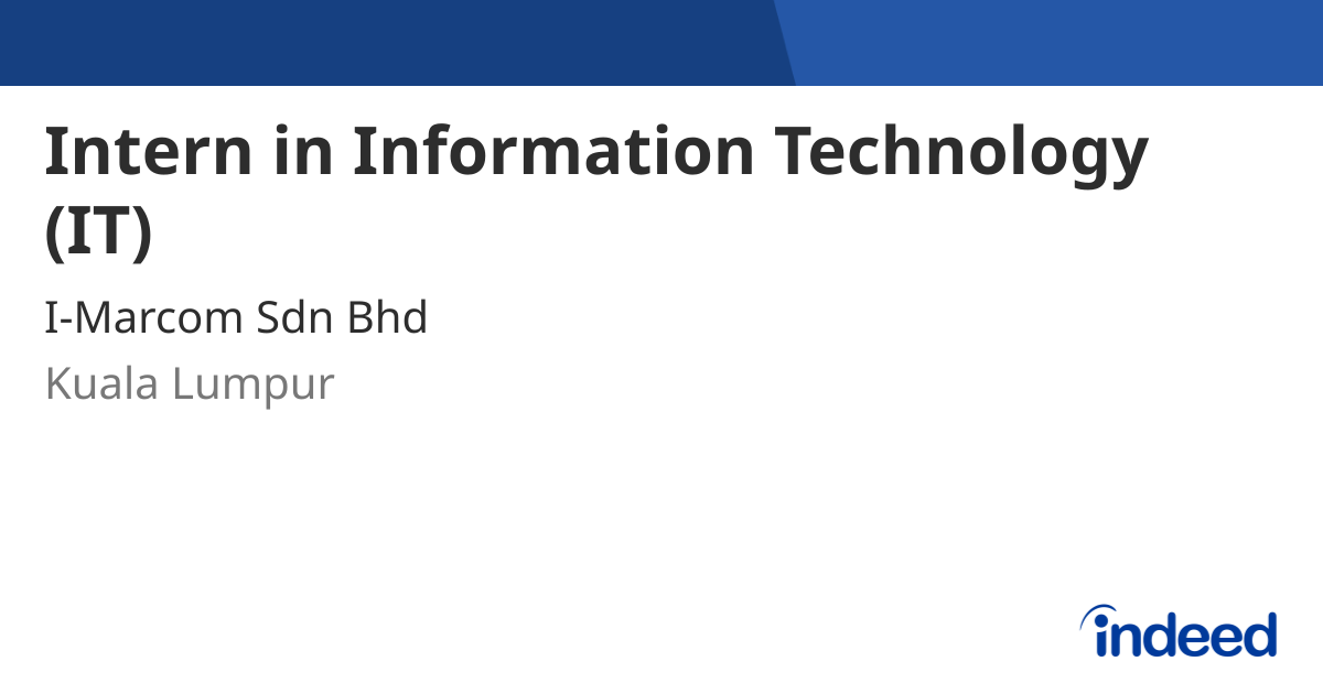 IT Intern - Kuala Lumpur - Indeed.com