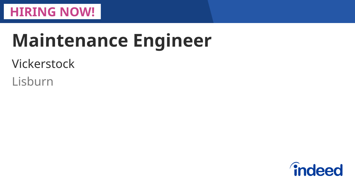 Maintenance Engineer - Lisburn - Indeed.com