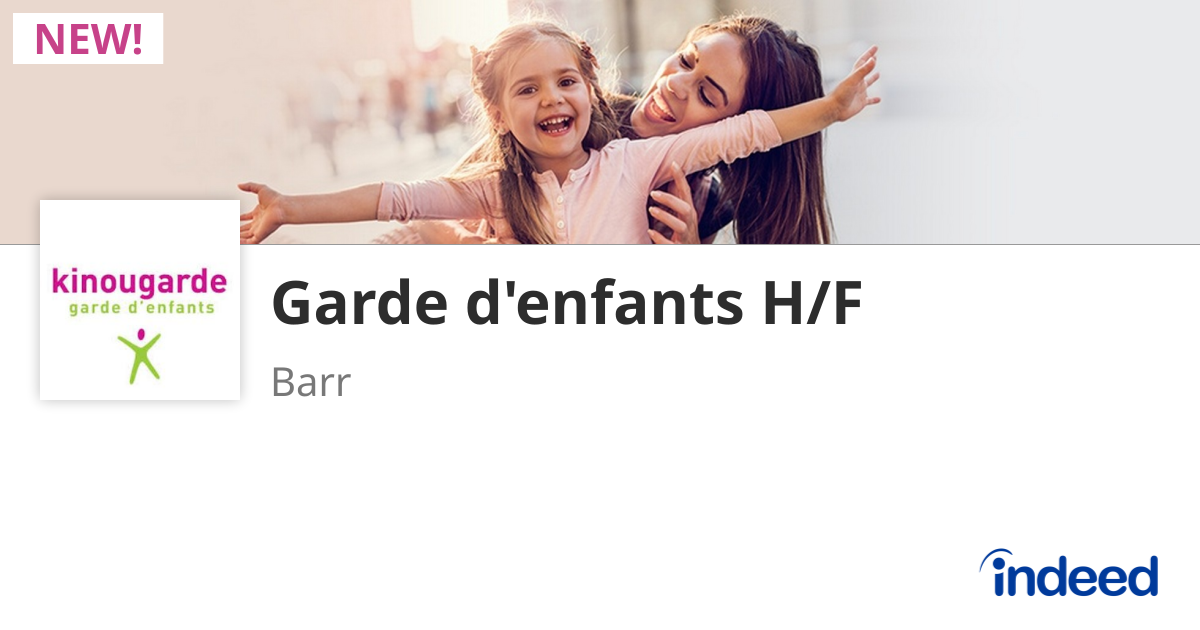 Garde d'enfants H/F - 67140 Barr - Indeed.com