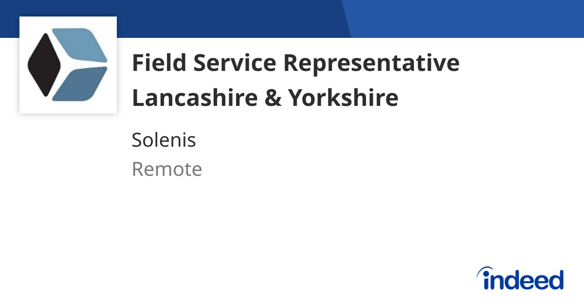Field Service Representative Lancashire & Yorkshire - Remote - Indeed.com