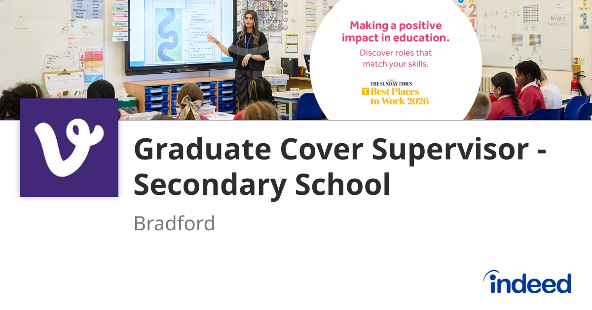 Graduate Cover Supervisor - Secondary School - Bradford BD1 - Indeed.com