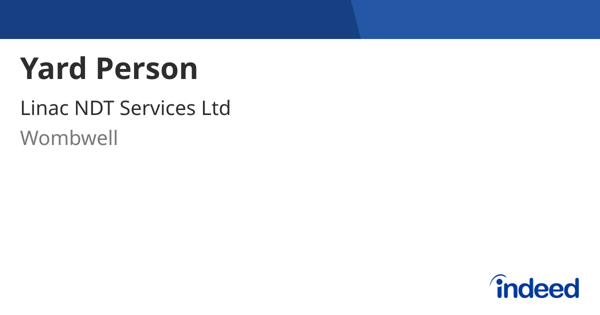 Yard Person - Wombwell - Indeed.com