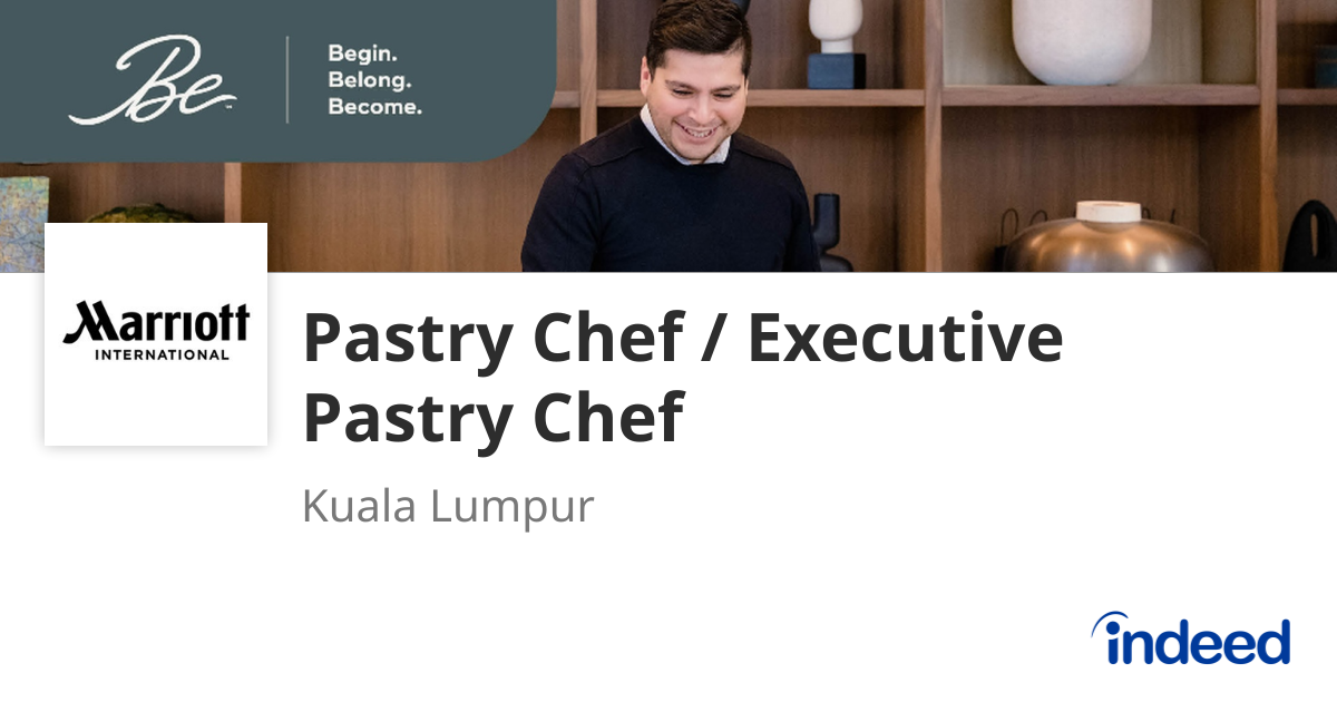 Pastry Chef / Executive Pastry Chef - Kuala Lumpur - Indeed.com