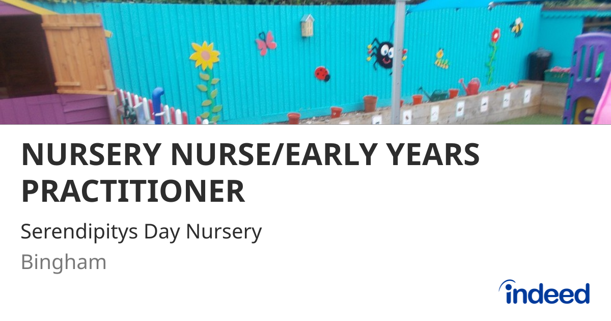 NURSERY NURSE/EARLY YEARS PRACTITIONER - Bingham - Indeed.com