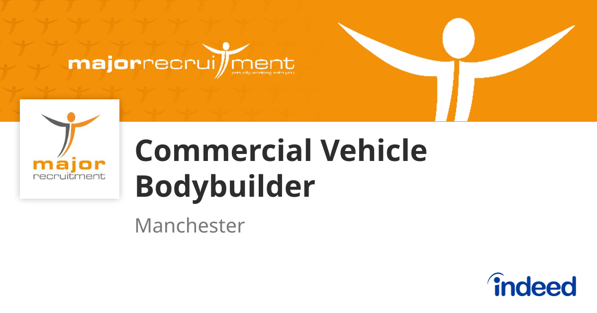 Commercial Vehicle Body Builder - Manchester - Indeed.com