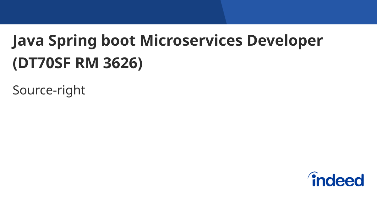 Java Spring boot Microservices Developer (DT70SF RM 3626) - Chennai ...