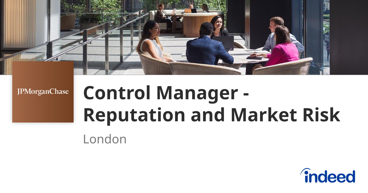 Control Manager - Reputation and Market Risk - London E14 5JP - Indeed.com