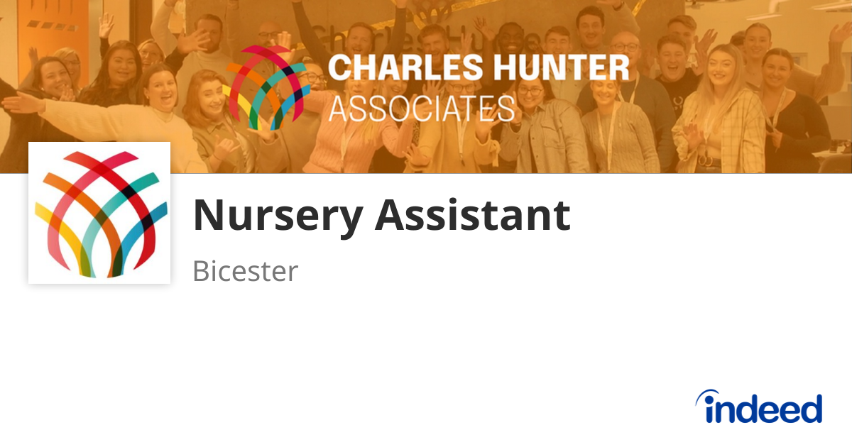Nursery Assistant - Bicester - Indeed.com