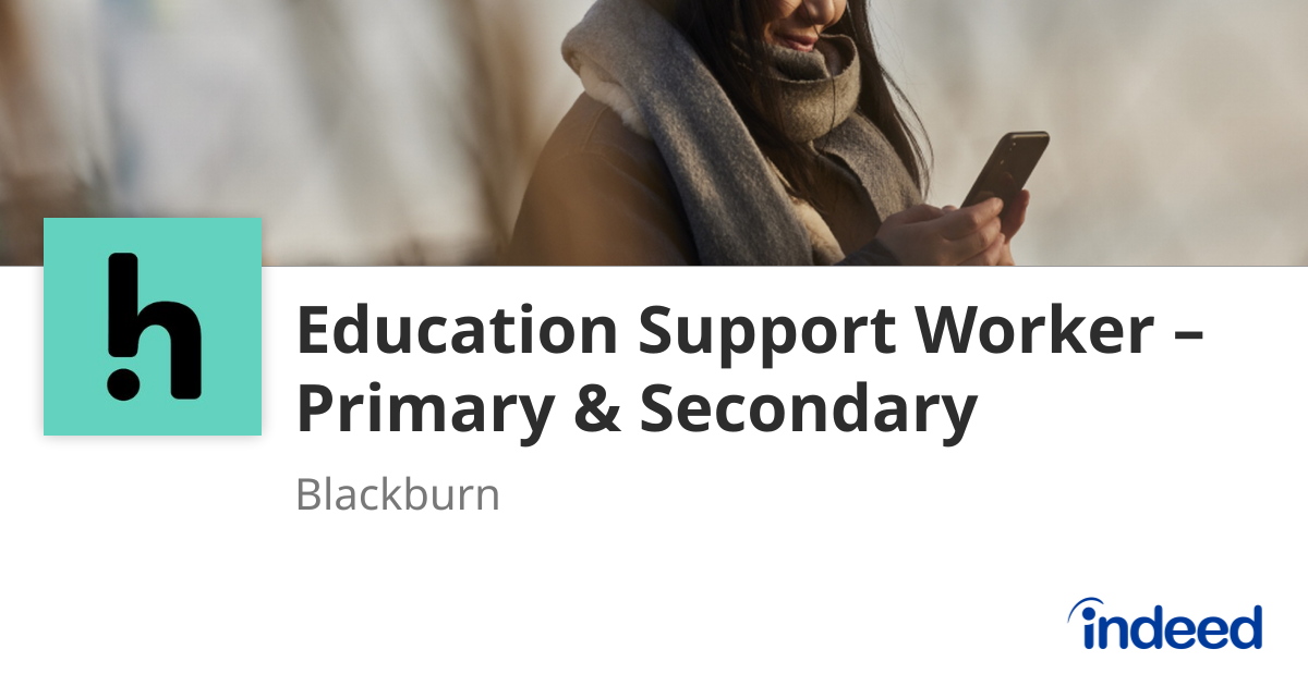 Education Support Worker – Primary & Secondary - Blackburn - Indeed.com