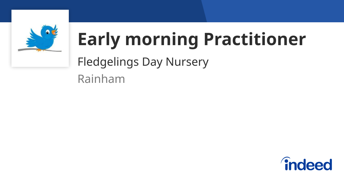 Early morning Practitioner - Rainham RM13 7RD - Indeed.com