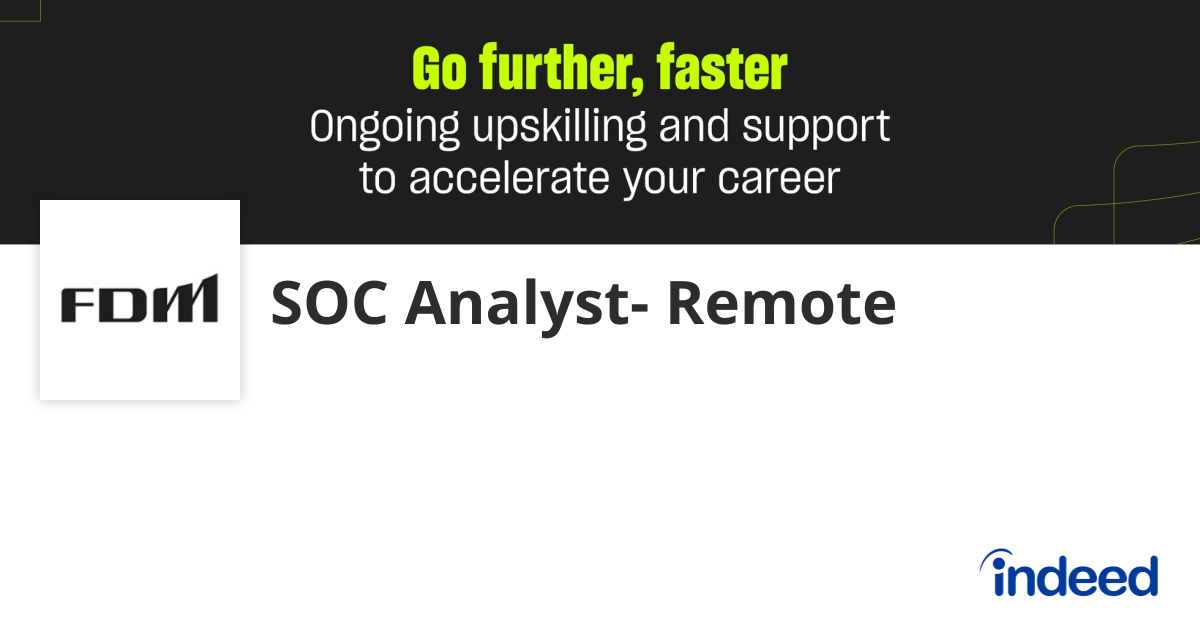 SOC Analyst- Remote - United Kingdom - Indeed.com