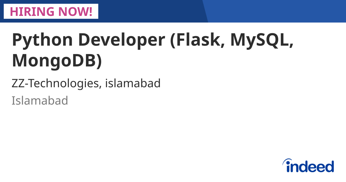 Python Developer (Flask, MySQL, MongoDB) - Islamabad - Indeed.com