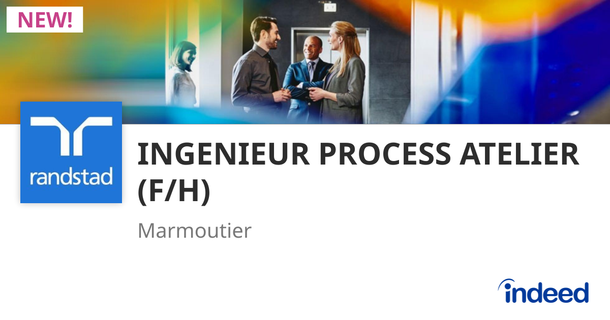 INGENIEUR PROCESS ATELIER (F/H) - 67440 Marmoutier - Indeed.com