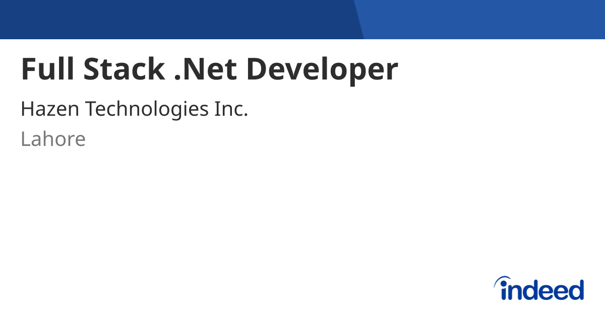 Full Stack .Net Developer - Lahore - Indeed.com