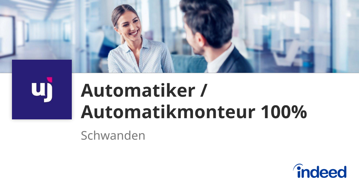 Automatiker / Automatikmonteur 100% (m/w/d) - Schwanden, GL - Indeed.com