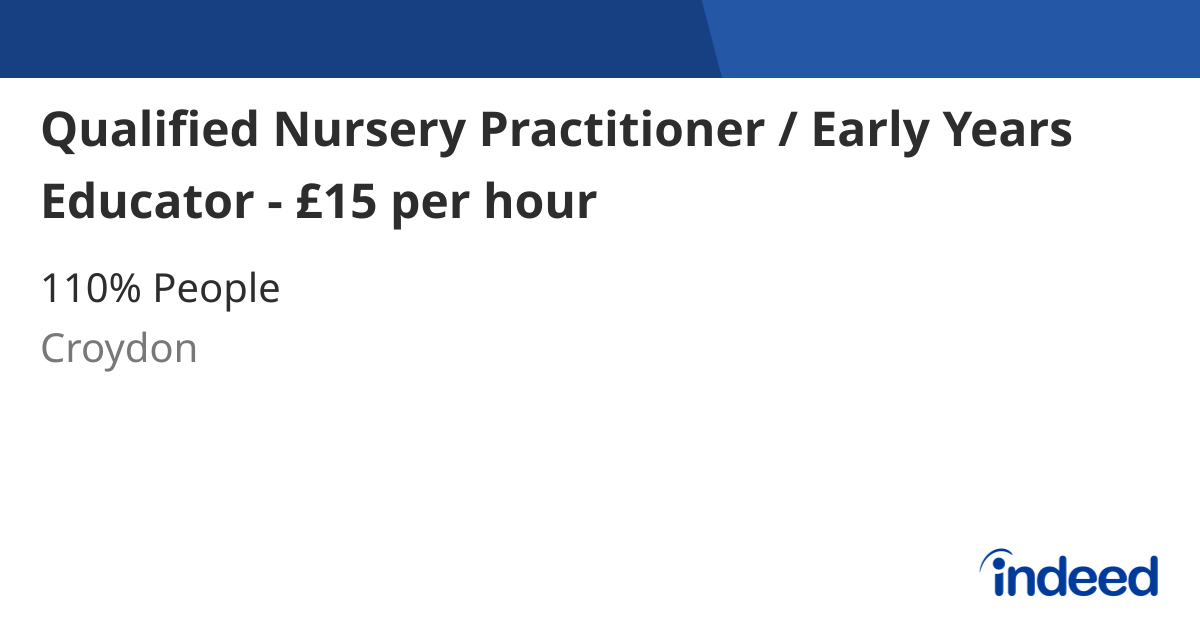 Qualified Nursery Practitioner / Early Years Educator - £15 per hour ...