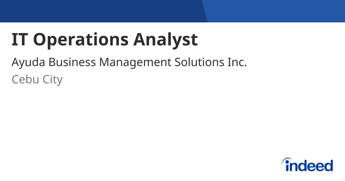 IT Operations Analyst - Cebu City - Indeed.com