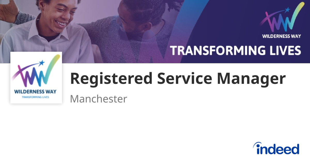 Registered Service Manager - Manchester M4 6JW - Indeed.com