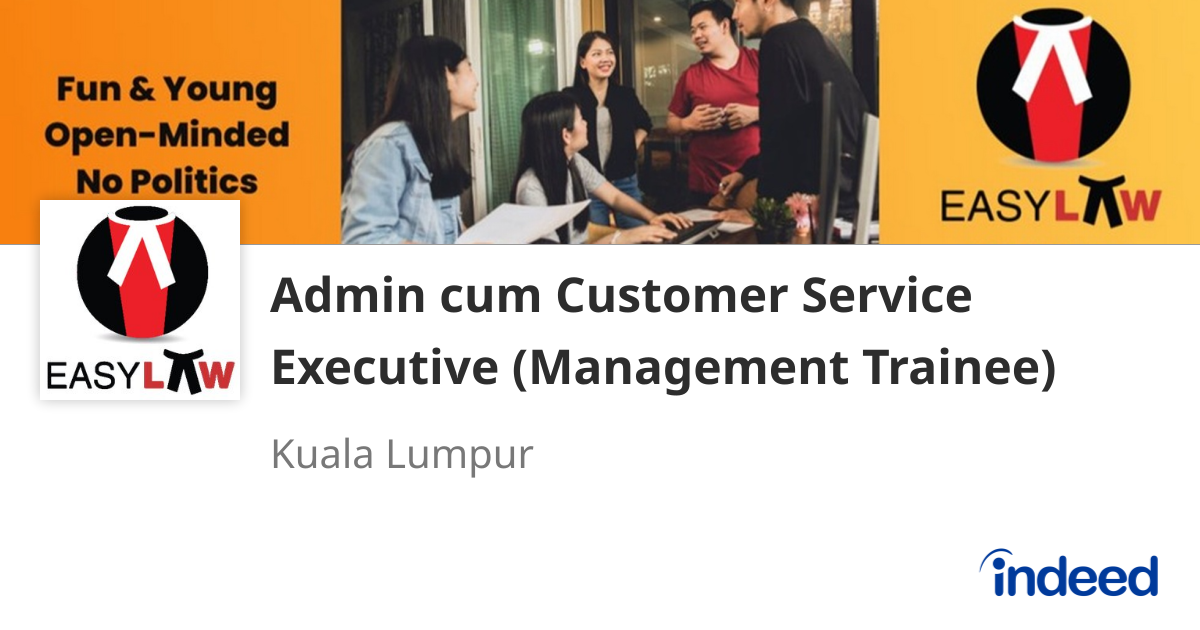 Admin cum Customer Service Executive (Management Trainee) (FRESH GRAD IS WELCOMED) - Kuala ...