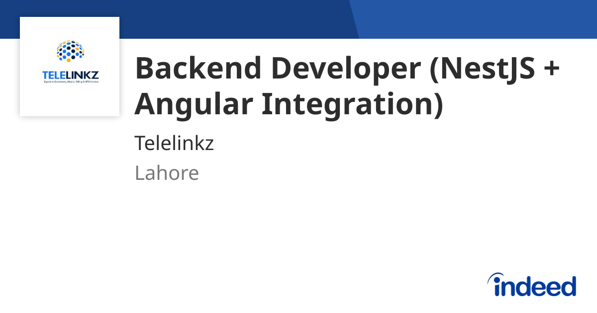Backend Developer (NestJS + Angular Integration) - Lahore - Indeed.com