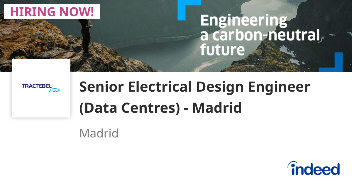Senior Electrical Design Engineer (Data Centres) - Madrid - 28042 ...