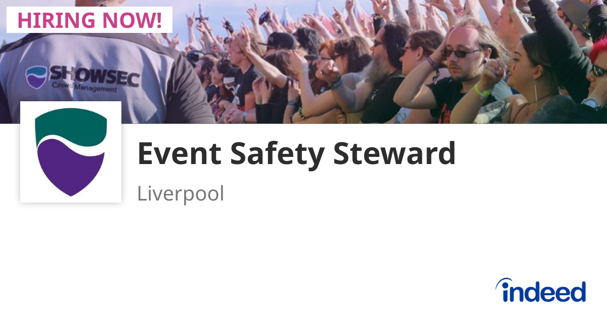 Event Safety Steward - Liverpool - Indeed.com