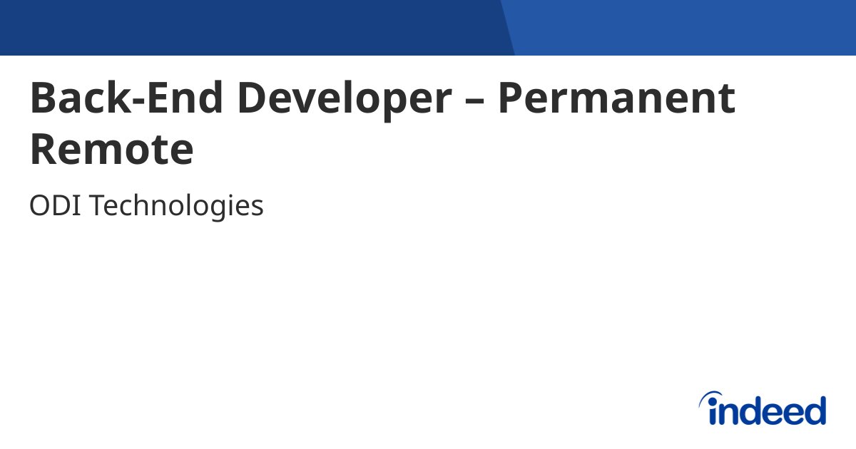 Back-End Developer – Permanent Remote - Philippines - Indeed.com