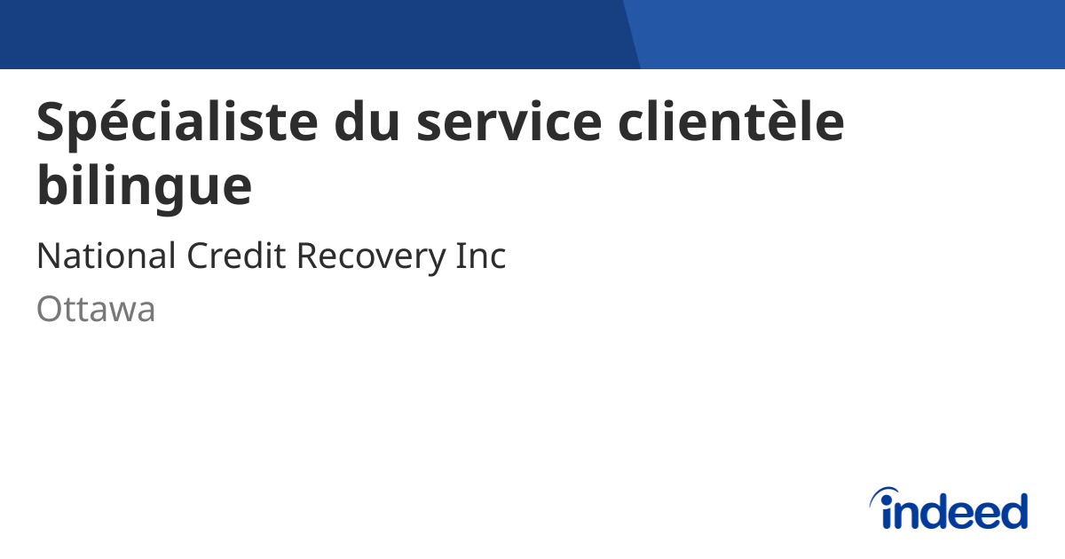 Spécialiste du service clientèle bilingue - Ottawa, ON K2P 2H9 - Indeed.com