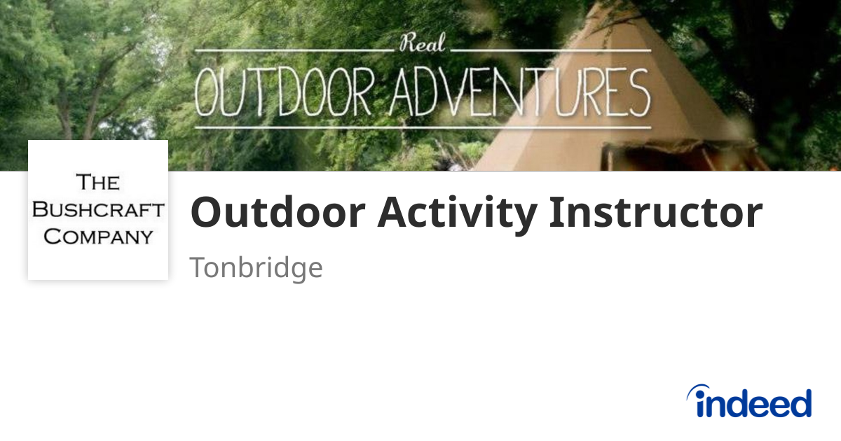Outdoor Activity Instructor - Tonbridge - Indeed.com