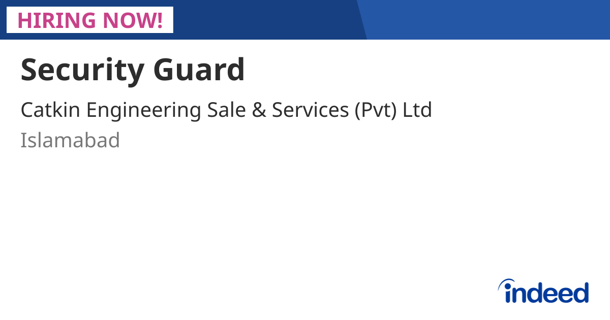 Security Guard - Islamabad - Indeed.com