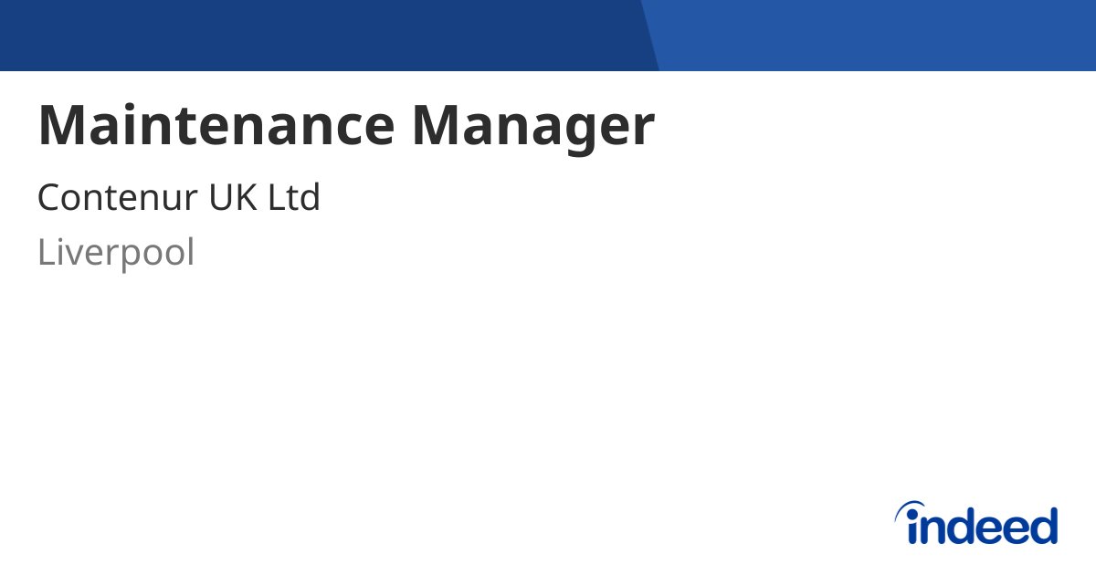 Maintenance Manager - Liverpool L33 7UF - Indeed.com