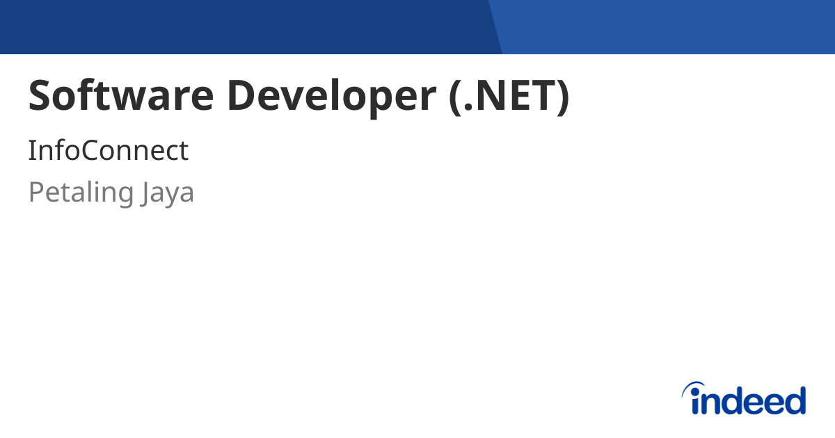 Software Developer (.NET) - Petaling Jaya - Indeed.com