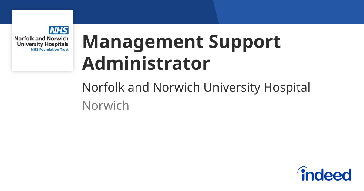 Management Support Administrator - Norwich NR4 7UY - Indeed.com